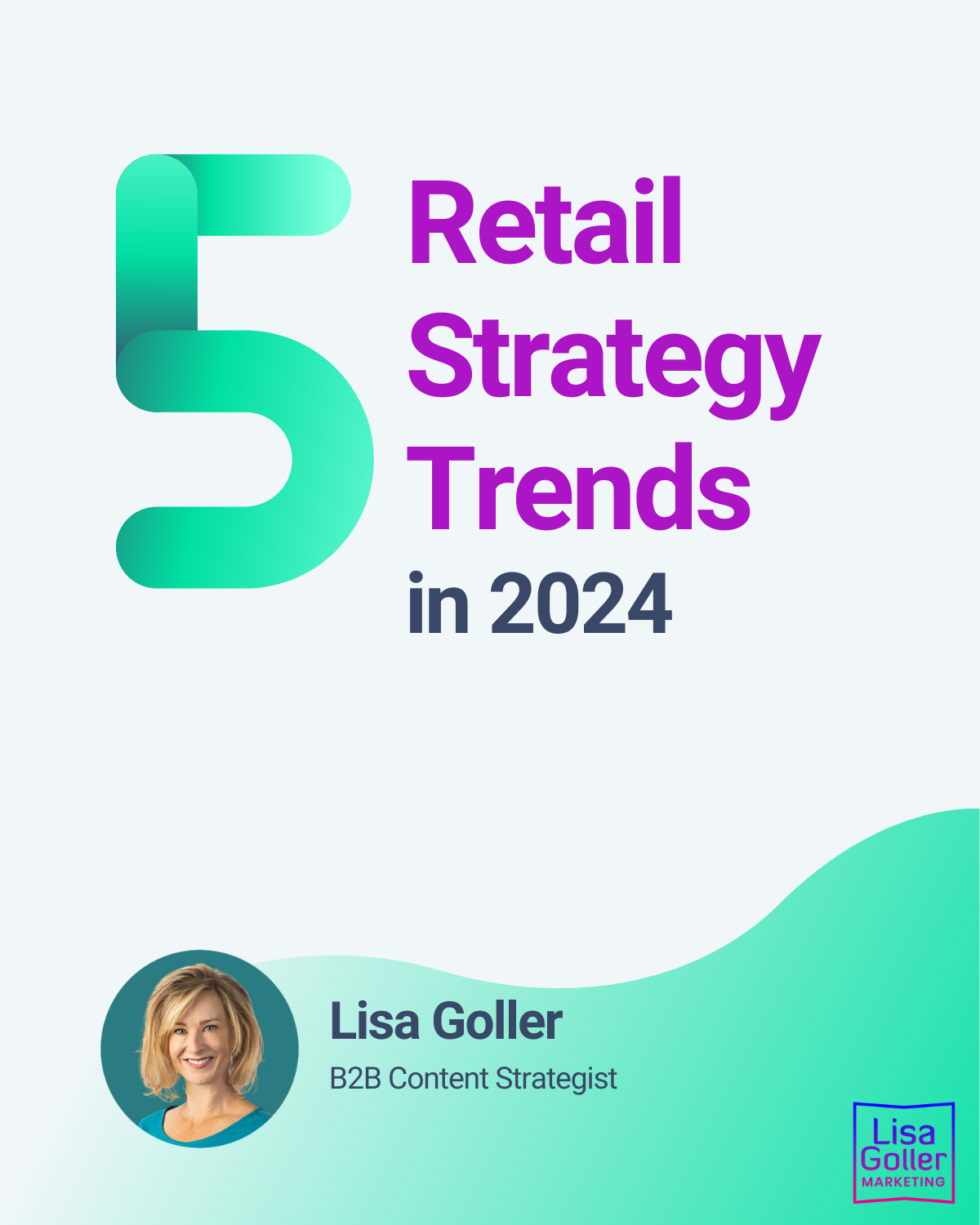 2024 retail strategy trends – Lisa Goller Marketing | B2B content for ... 2024 retail strategy trends – Lisa Goller Marketing | B2B content for ...