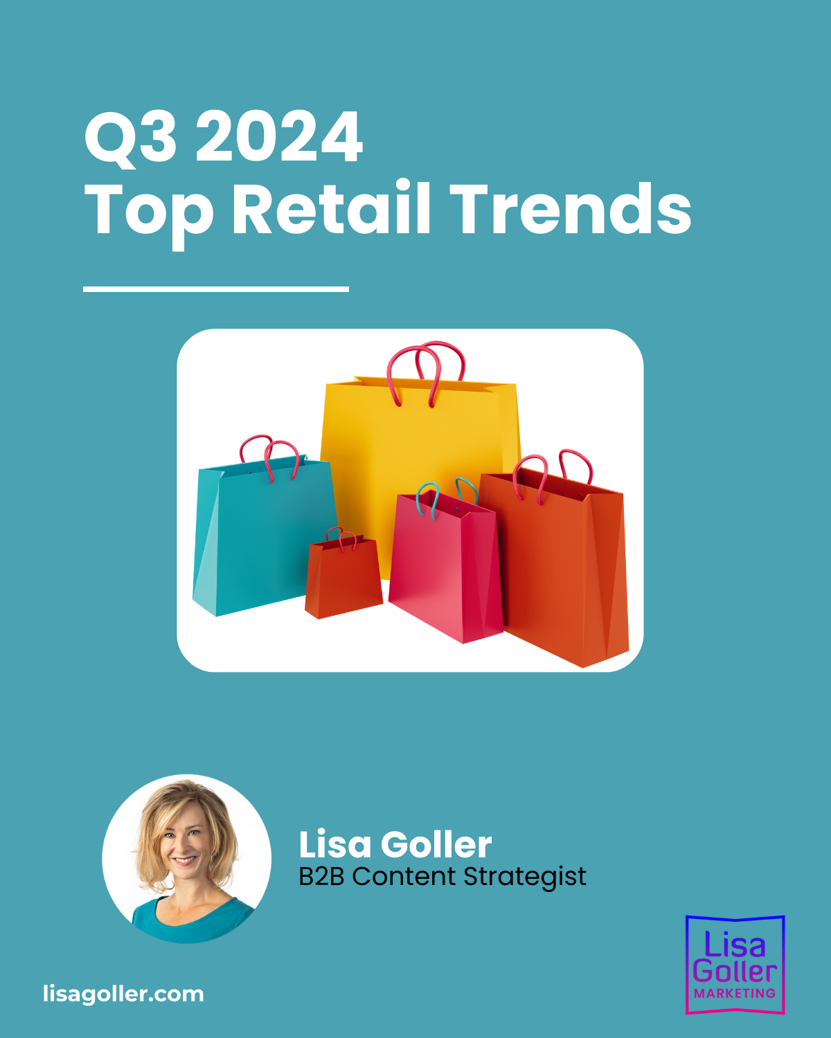 Q3 2024 Top Retail Trends – Lisa Goller Marketing | Strategy | Content ...