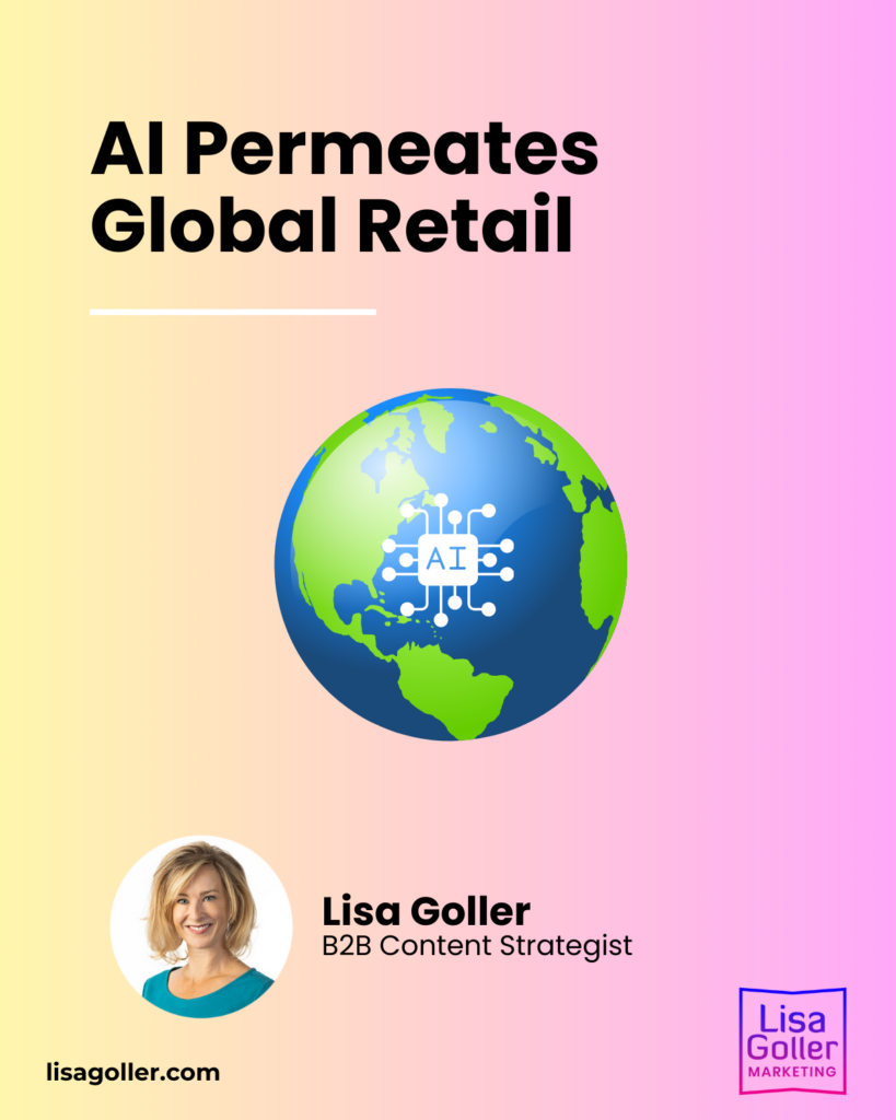 AI Permeates Global Retail – Lisa Goller Marketing | Strategy | Content ...